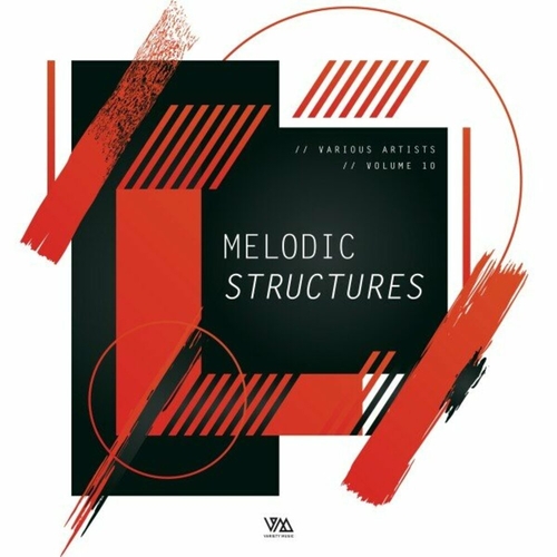 Download VA – Melodic Structures Vol 10 [VMCOMP1195] - DJ Sound Top