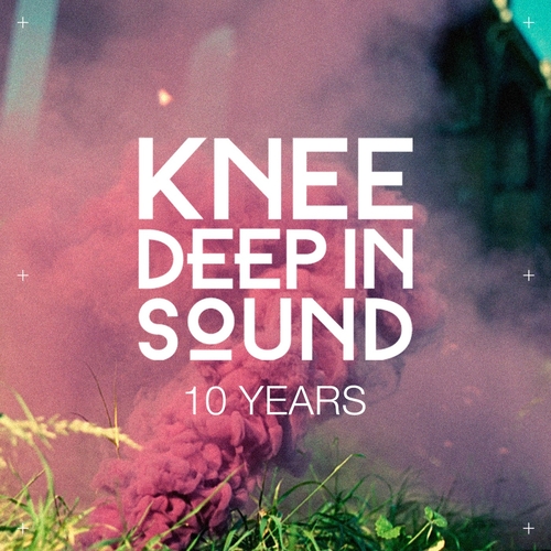Download VA – 10 Years Knee Deep In Sound [KD197ABP] - DJ Sound Top