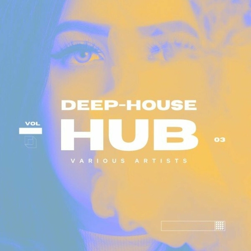 Download VA – Deep-House Hub, Vol. 3 [SEVENSTARS173] - DJ Sound Top