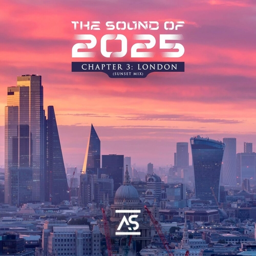 Download VA – The Sound of 2025, Chapter 3_ London (Sunset Mix ...