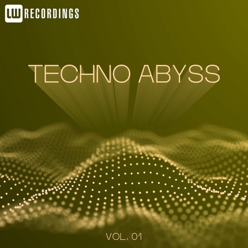 Download VA – Techno Abyss, Vol. 01 [LWDRUT01] - DJ Sound Top