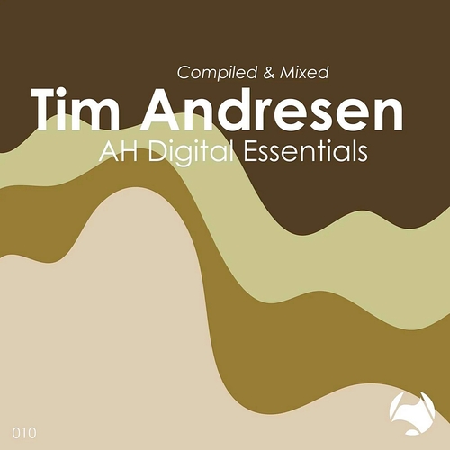 Download VA – AH Digital Essentials 010 Tim Andresen [AHDE010COMP] - DJ ...