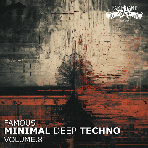 Download VA – Famous Deep Minimal Techno, Vol. 8 [FAM058] - DJ Sound Top